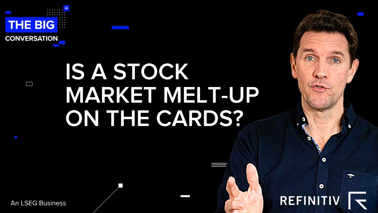 Is a Stock Market Melt-Up on the Cards? | Traders' Insight