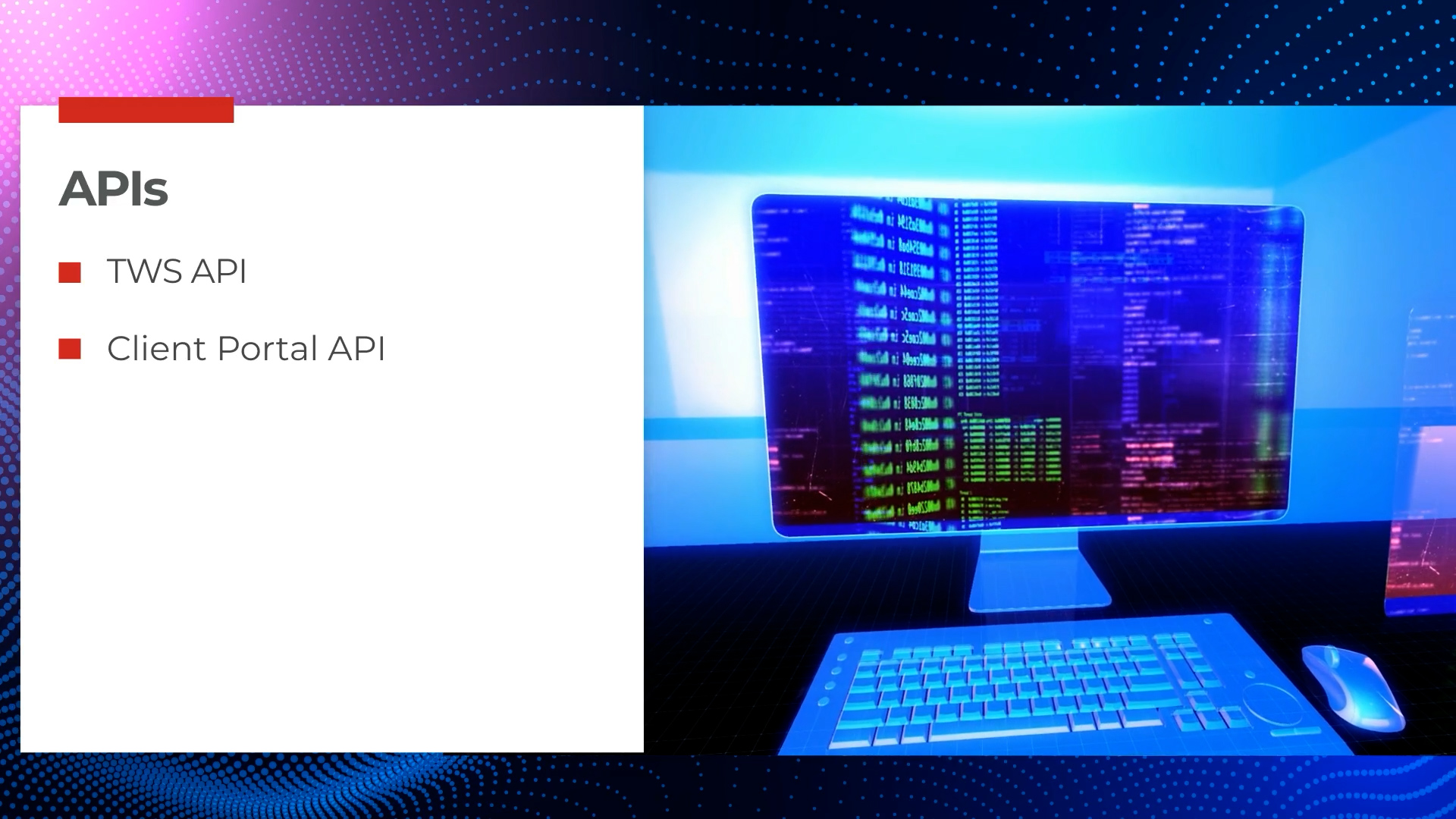 IBKR’s Platforms & Worldwide Trading | Trading Lesson