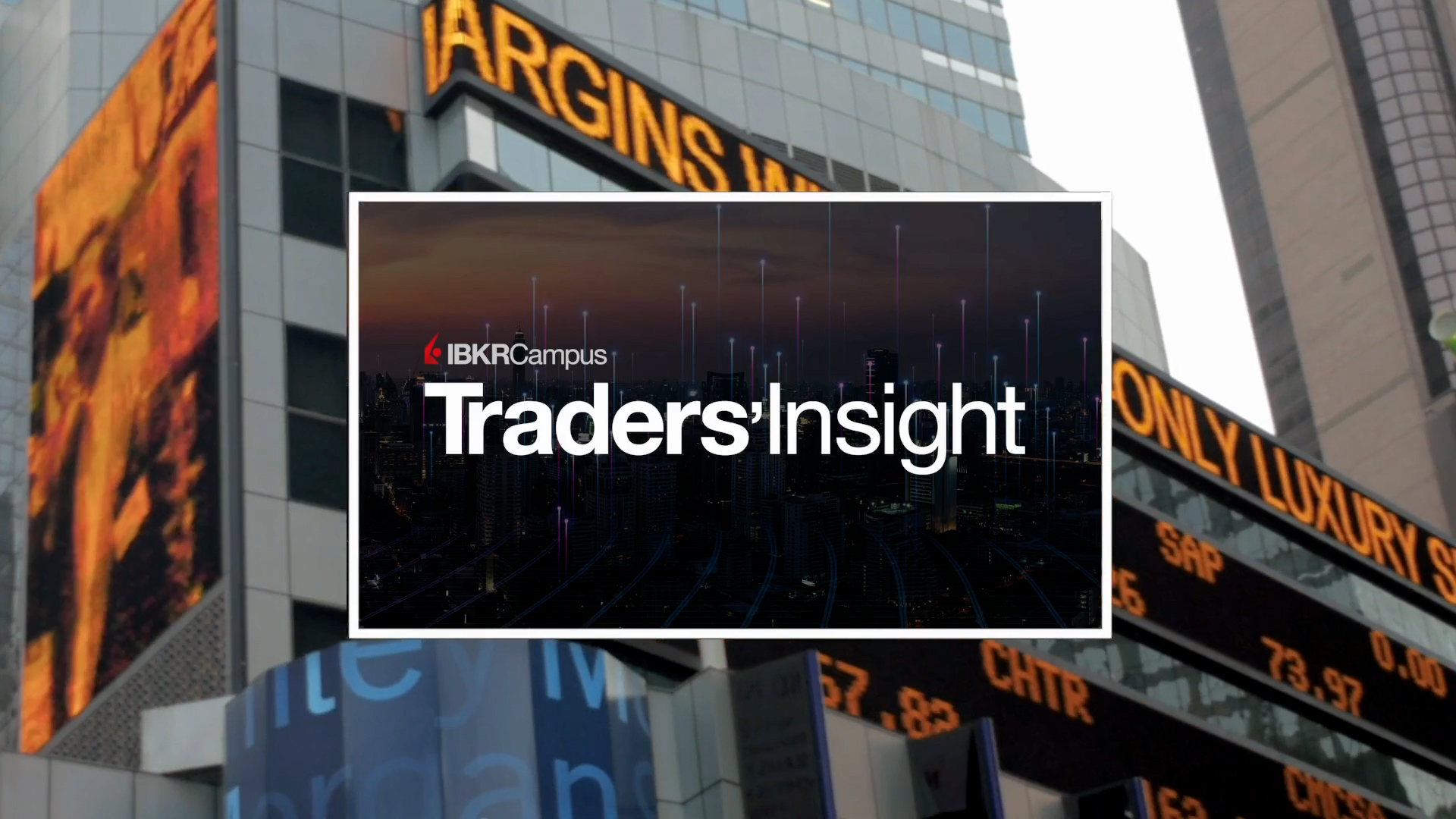 El IBKR Campus: Formación y tutoriales | Trading Lesson