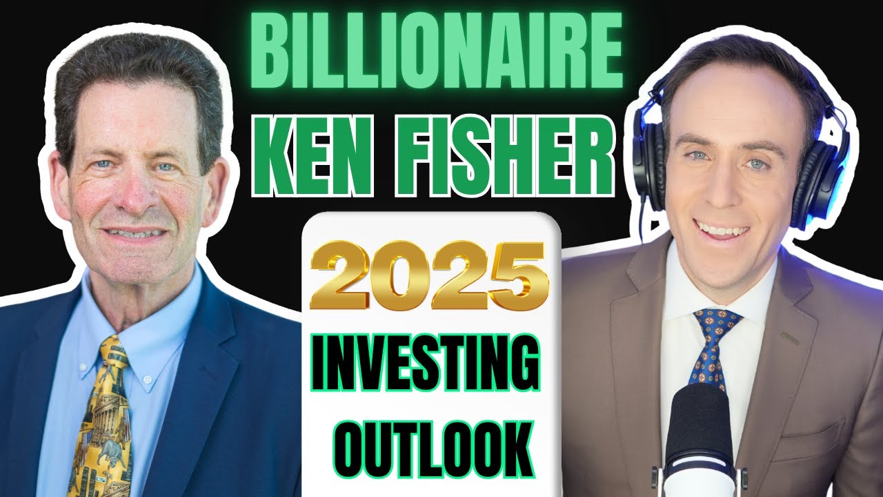 Billionaire Ken Fisher – 2025 Investing Outlook
